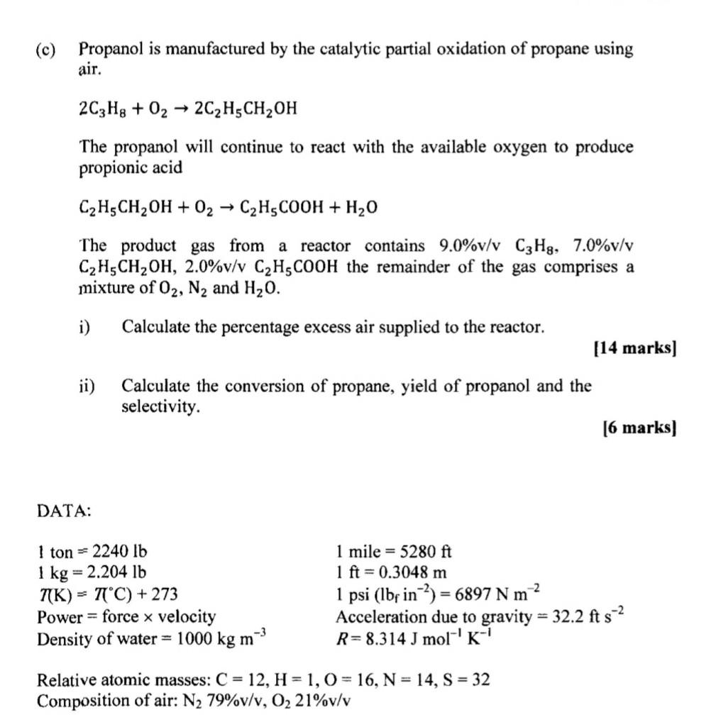 Solved (c) Propanol is manufactured by the catalytic partial | Chegg.com