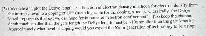 Solved (2) Calculate and plot the Debye length as a function | Chegg.com