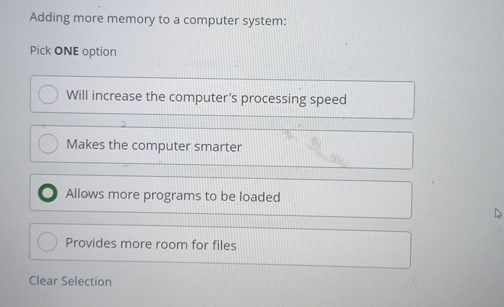 Solved Adding more memory to a computer system:Pick ONE | Chegg.com