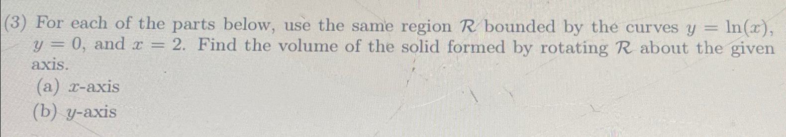 Solved (3) ﻿For each of the parts below, use the same region | Chegg.com