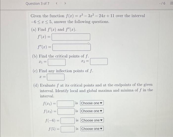 Solved Given The Function F X X3−3x2−24x 11 Over The
