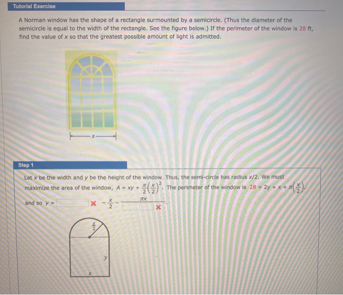 Solved Tutorial Exercise A Norman window has the shape of a | Chegg.com
