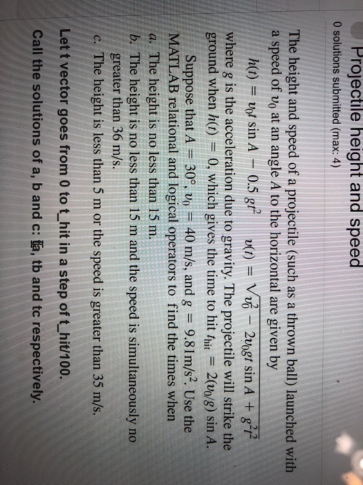 Solved Projectile height and speed O solutions submitted | Chegg.com