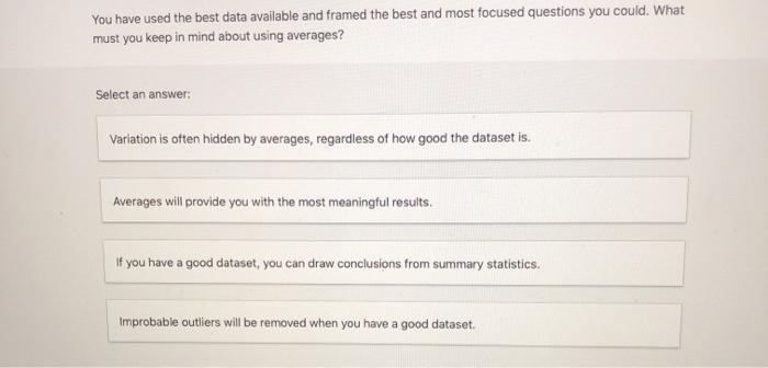 Solved You have used the best data available and framed the | Chegg.com