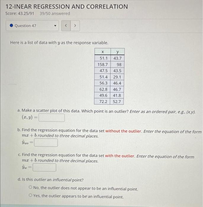 Solved The following bivariate data set contains an outlier. | Chegg.com