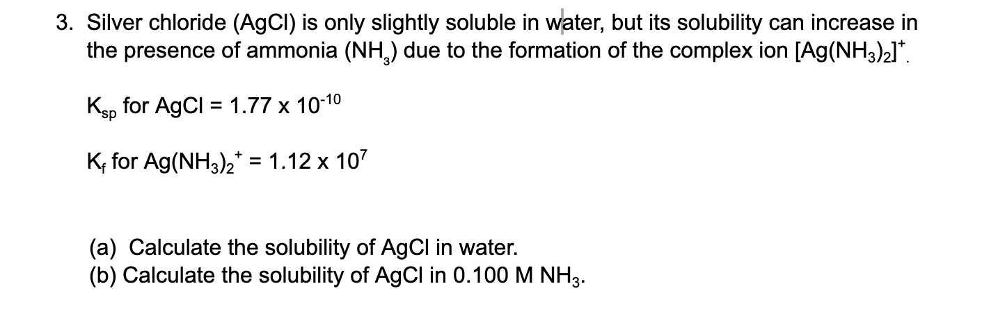 Solved Silver chloride (AgCl) is ﻿only slightly soluble in | Chegg.com