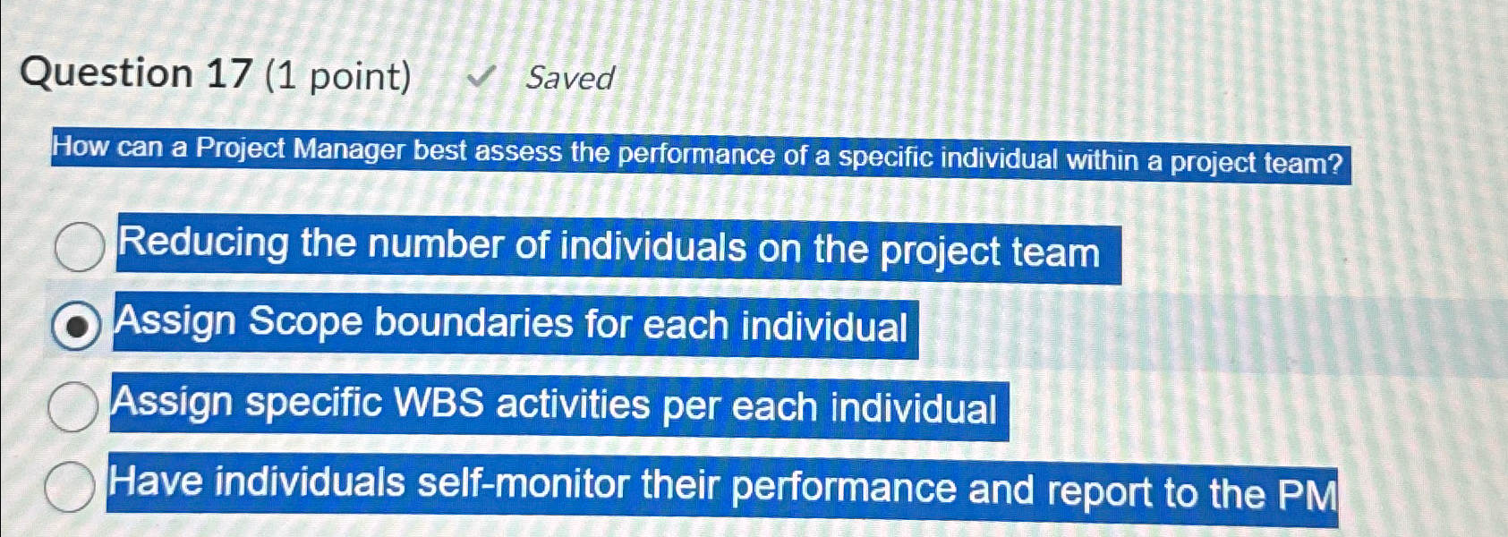 Solved Question 17 (1 ﻿point)SavedHow can a Project Manager | Chegg.com