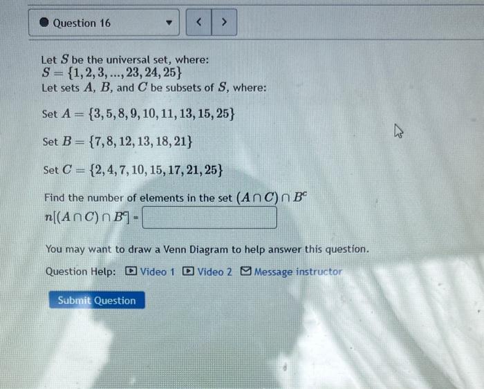 Solved S={1,2,3,…,23,24,25} Let sets A,B, and C be subsets | Chegg.com