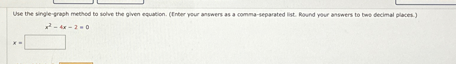 Solved Use the single-graph method to solve the given | Chegg.com