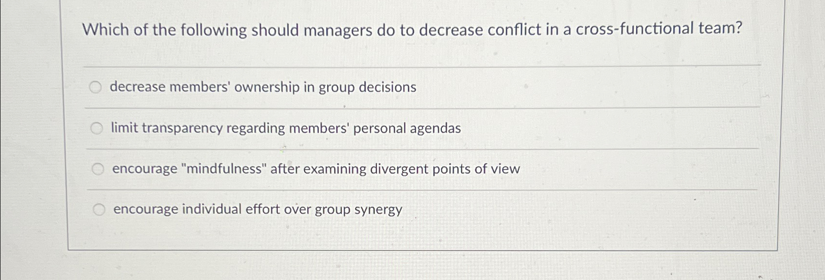 Solved Which of the following should managers do to decrease | Chegg.com