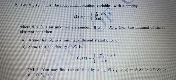 Solved 2. Let X1,X2,…,Xn be independent random variables, | Chegg.com