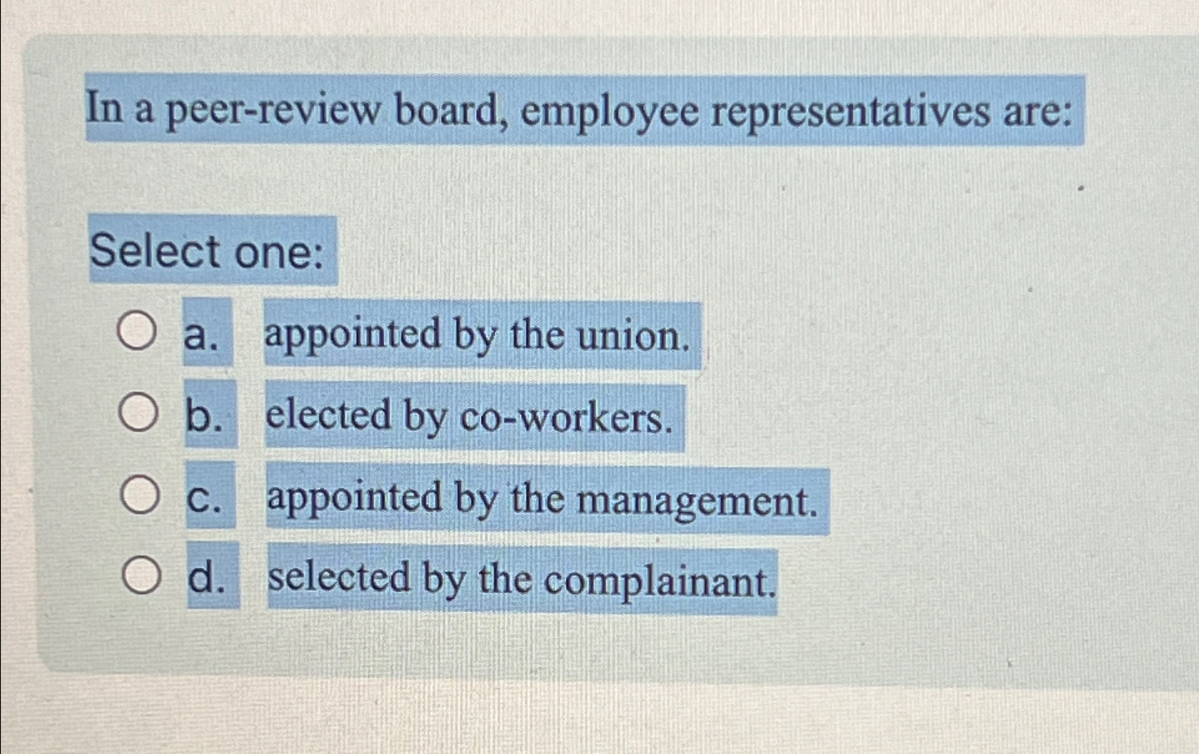 Solved In a peer-review board, employee representatives | Chegg.com