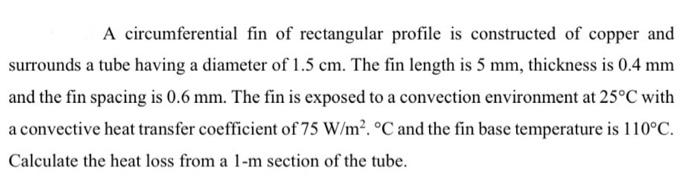 Solved A circumferential fin of rectangular profile is | Chegg.com