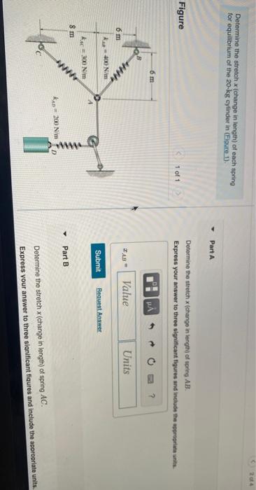 Solved 20 Determine the stretch x (change in length) of each | Chegg.com