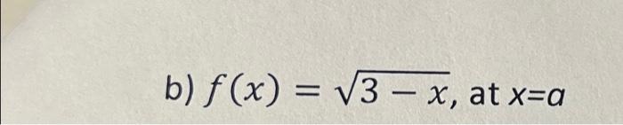 Solved The question says "Find each derivative at the given | Chegg.com