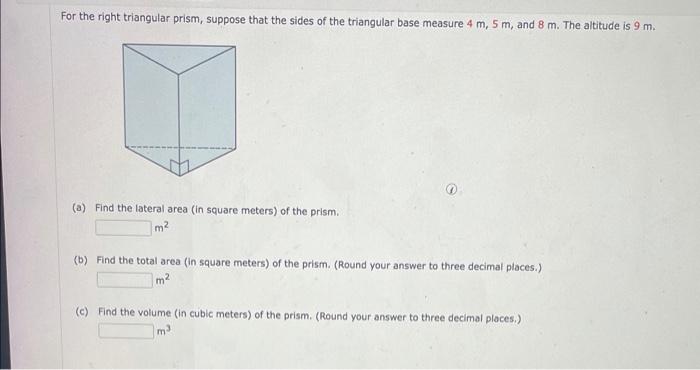 Solved For the right triangular prism, suppose that the | Chegg.com