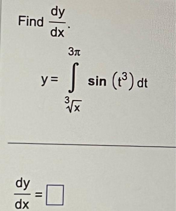 Solved Find dxdy for y=∫0x5+6t2dt dxdy=Find dxdy | Chegg.com