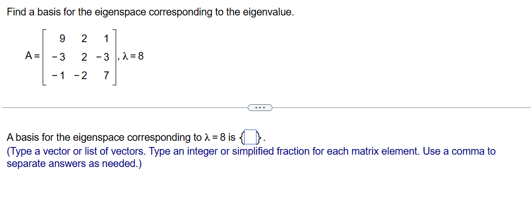 Solved A basis for the eigenspace corresponding to | Chegg.com