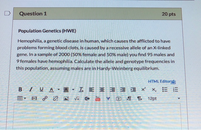 Solved Question 1 20 pts Population Genetics (HWE) | Chegg.com