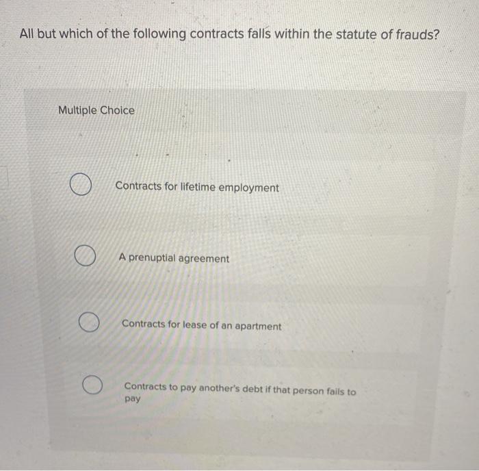 Solved All but which of the following contracts falls within | Chegg.com