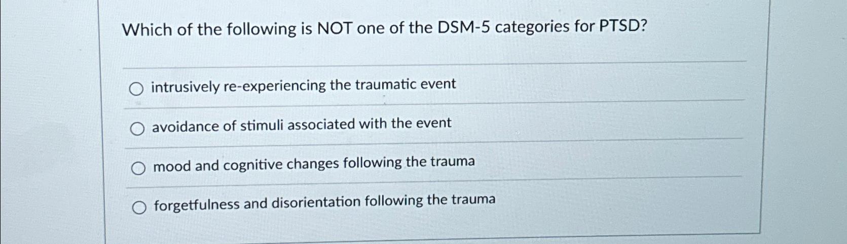 Solved Which of the following is NOT one of the DSM- 5 | Chegg.com