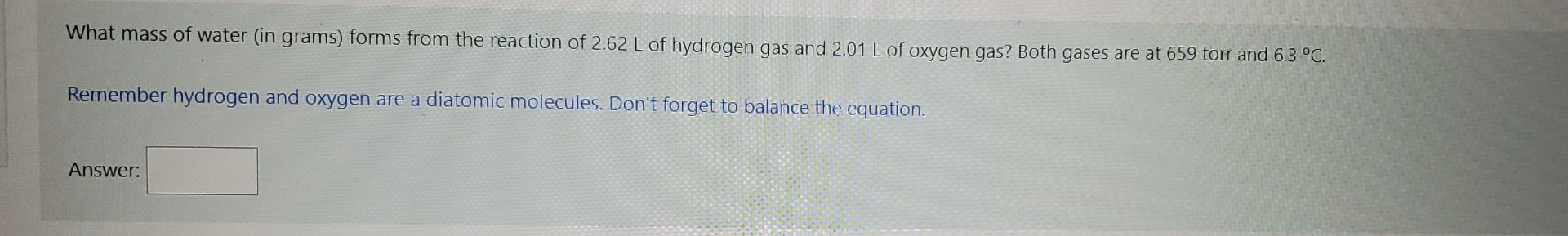 Solved What mass of water (in grams) forms from the reaction | Chegg.com