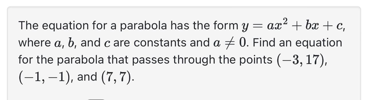 Solved The equation for a parabola has the form y=ax2+bx+c, | Chegg.com