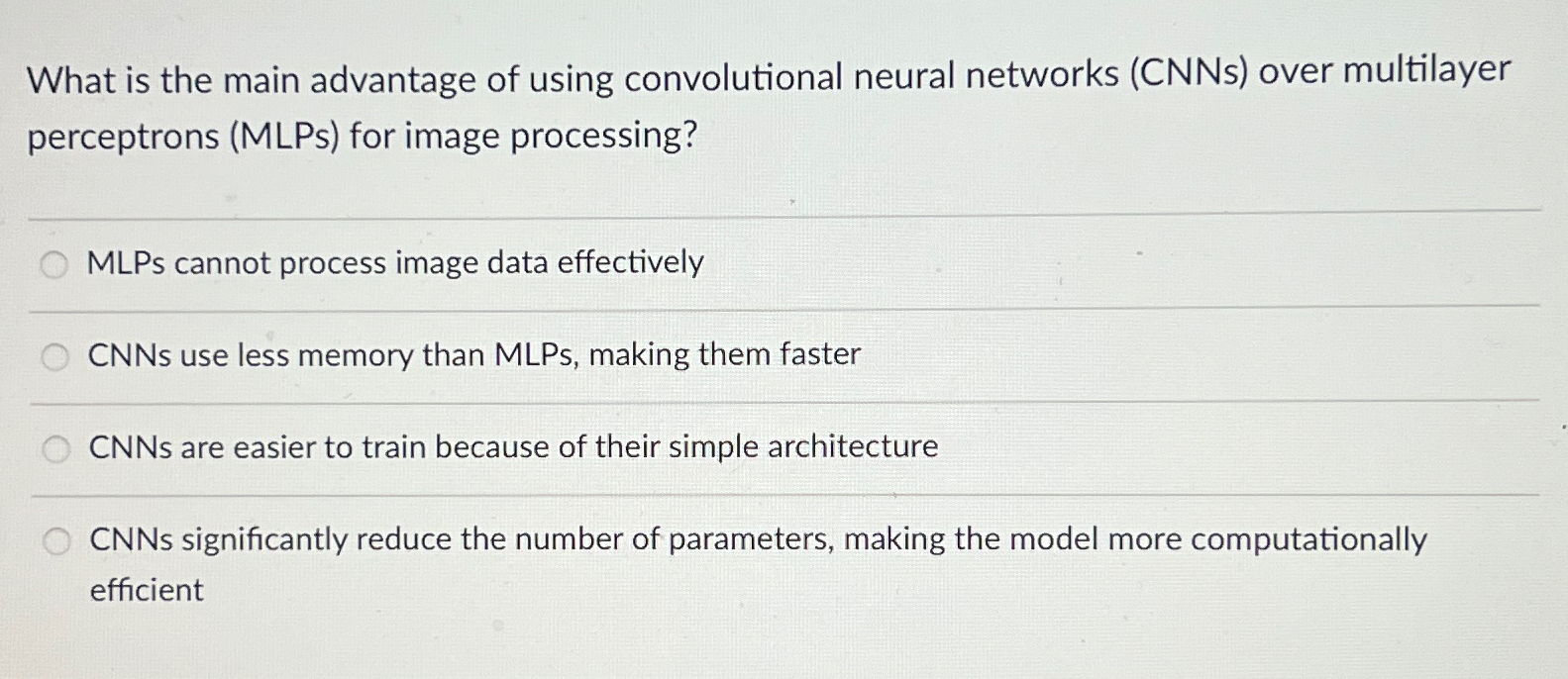 Solved What is the main advantage of using convolutional | Chegg.com