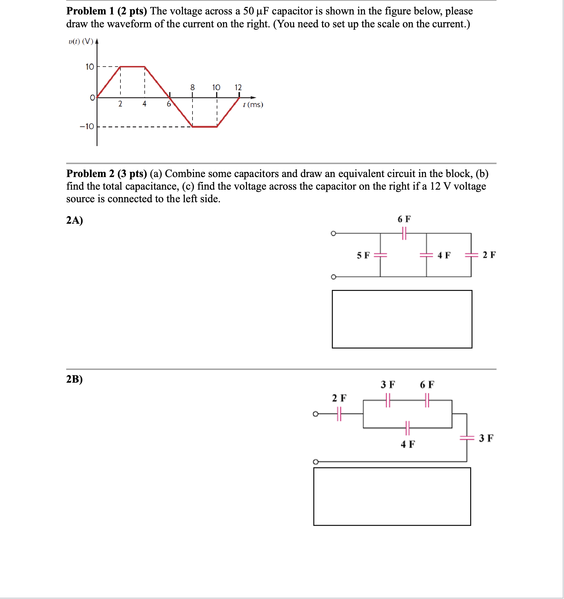 Solved Problem 1 ( 2 ﻿pts) ﻿The voltage across a 50μF | Chegg.com