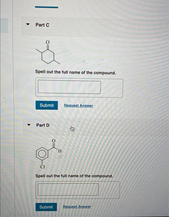 Solved Part A ChemiH CH3-CH2-C-H Spell out the full name of | Chegg.com