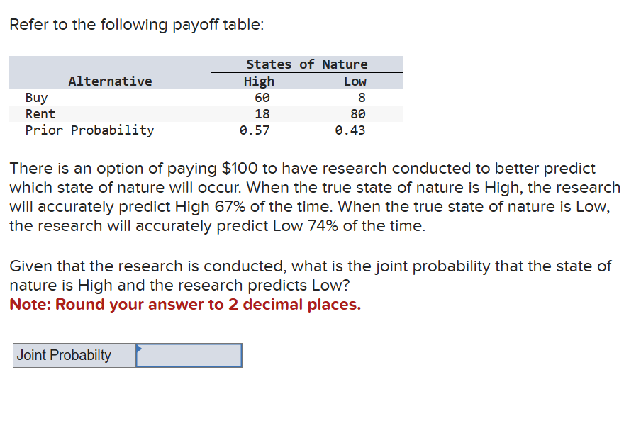Solved Refer to the following payoff table: There is an | Chegg.com