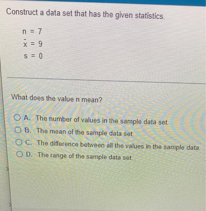 Solved Construct a data set that has the given statistics. n | Chegg.com