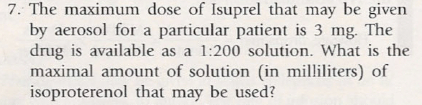 Solved The maximum dose of Isuprel that may be given by | Chegg.com