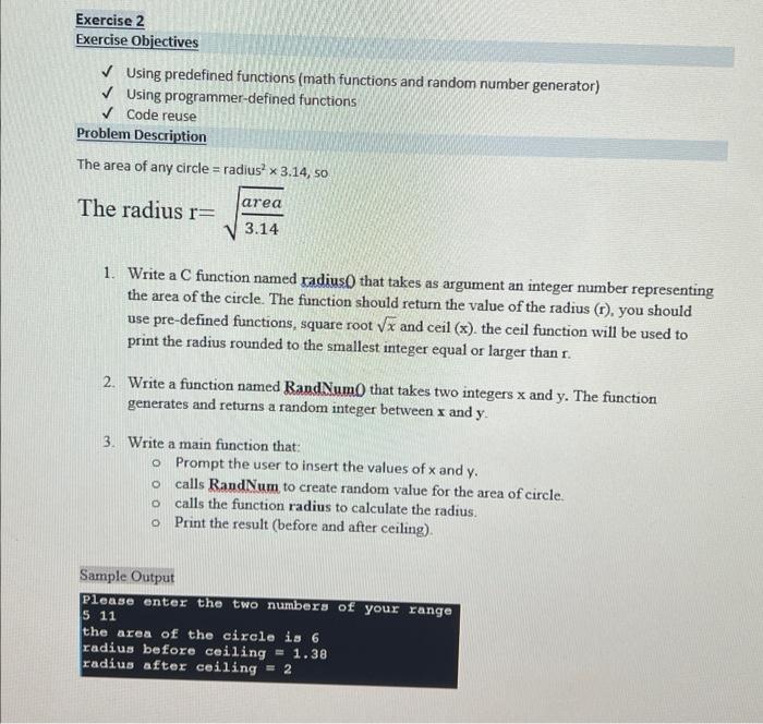Solved The radius r=3.14 area 1. Write a C function named | Chegg.com