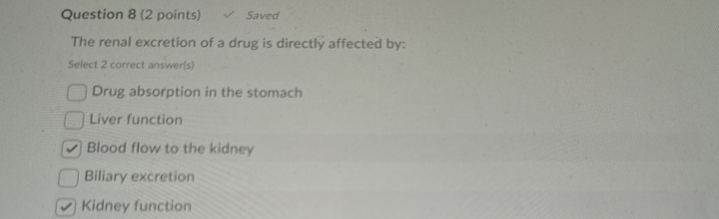 Solved Question 8 (2 ﻿points)SavedThe renal excretion of a | Chegg.com