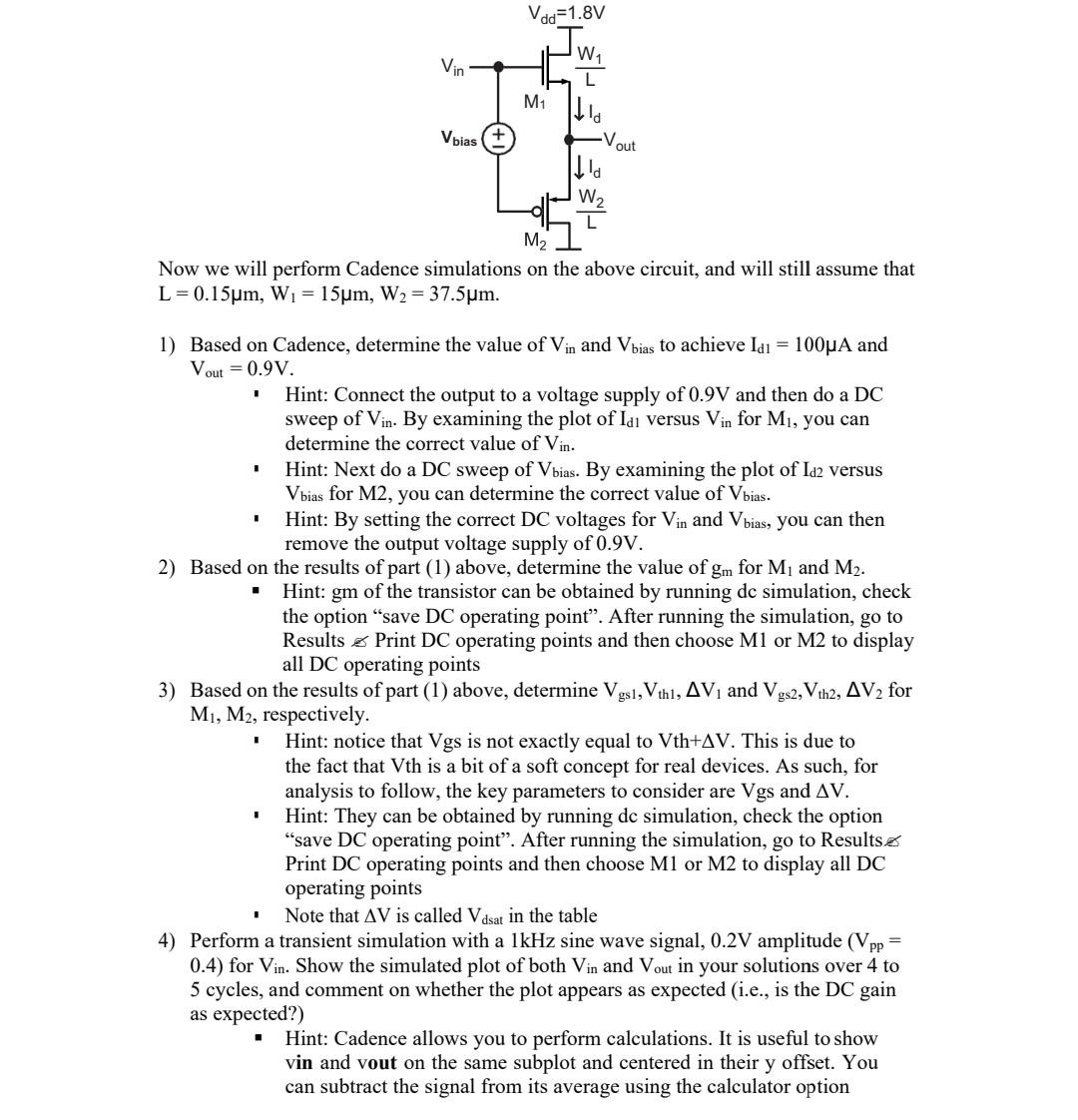Solved Now we will perform Cadence simulations on the above | Chegg.com