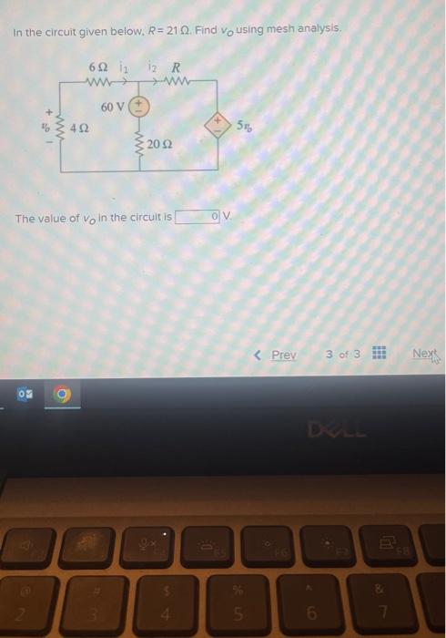 Solved In the circuit given below, R=21Ω. Find v0 using mesh | Chegg.com
