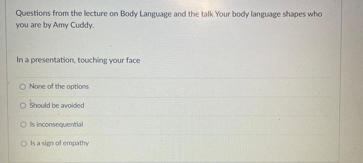 Solved Questions from the lecture on Body Language and the | Chegg.com