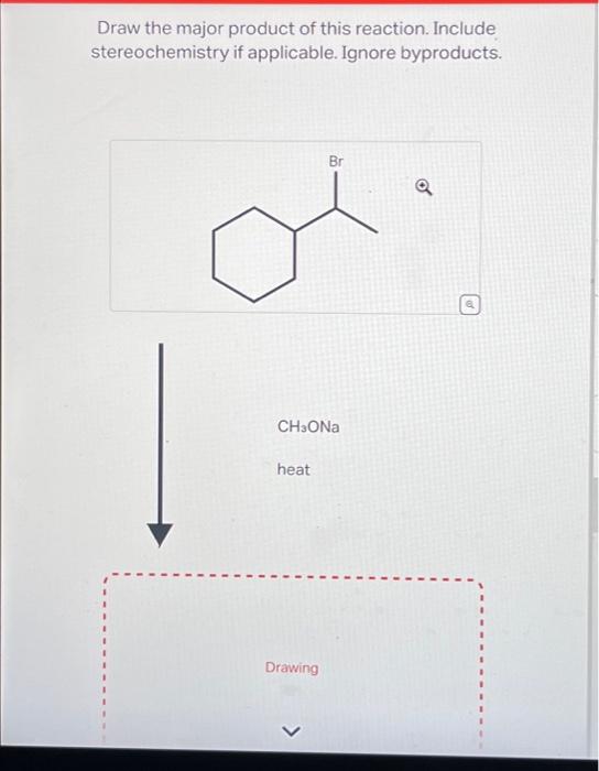 Solved Draw the major product of this reaction. Include | Chegg.com