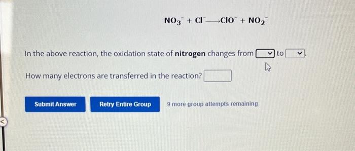Solved NO3−+Cl− ClO−+NO2− In the above reaction, the | Chegg.com