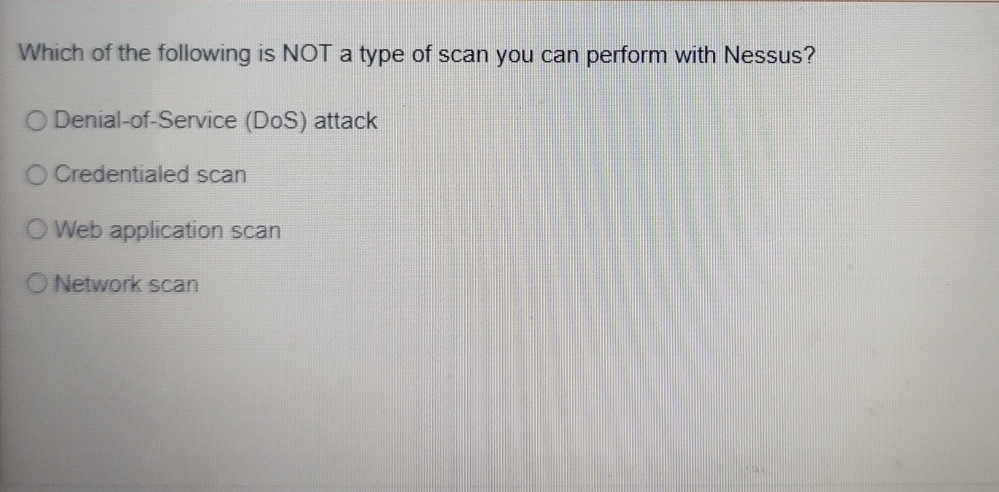 Solved Which of the following is NOT a type of scan you can | Chegg.com