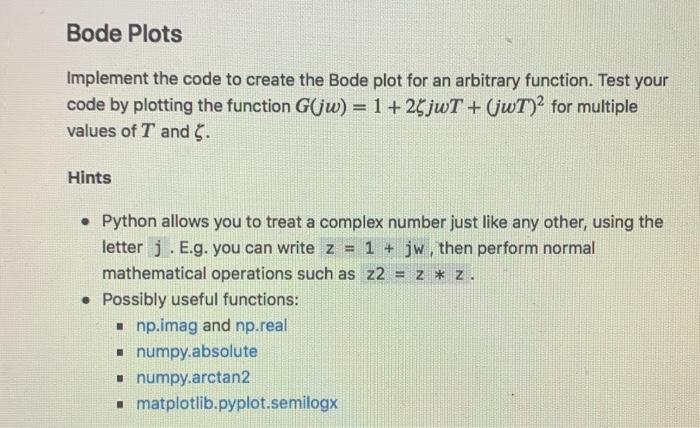 Solved Bode Plots Implement the code to create the Bode plot | Chegg.com
