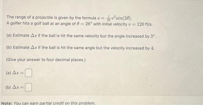 Solved The range of a projectile is given by the formula | Chegg.com