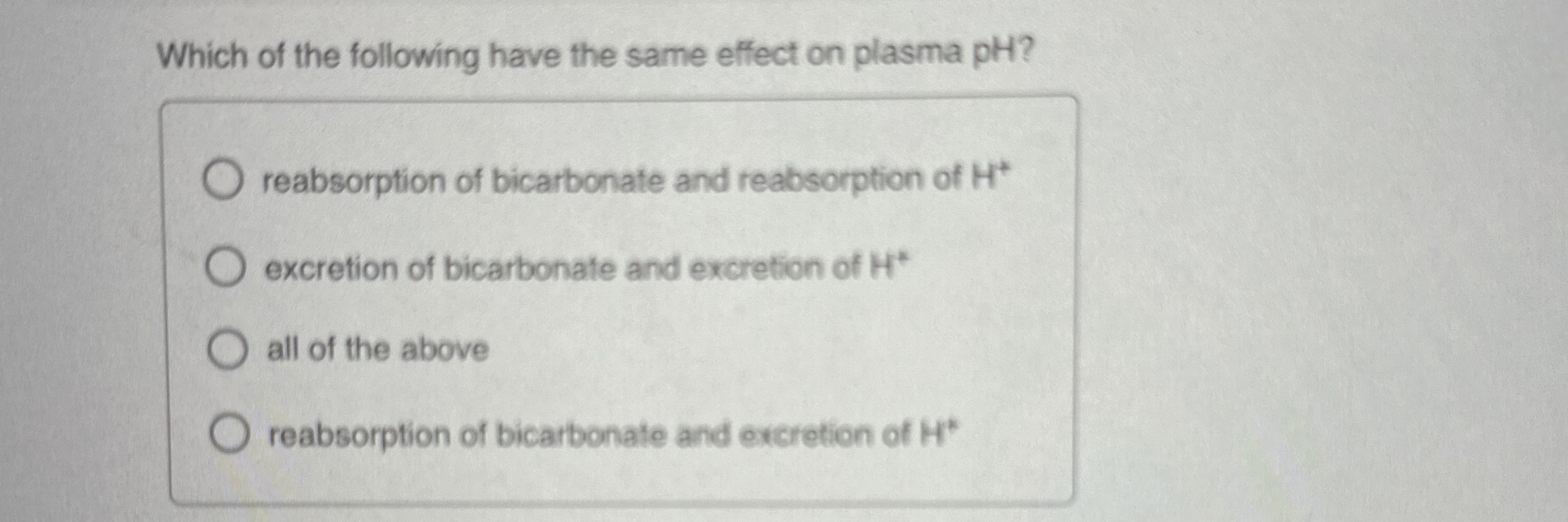 Solved Which of the following have the same effect on plasma | Chegg.com