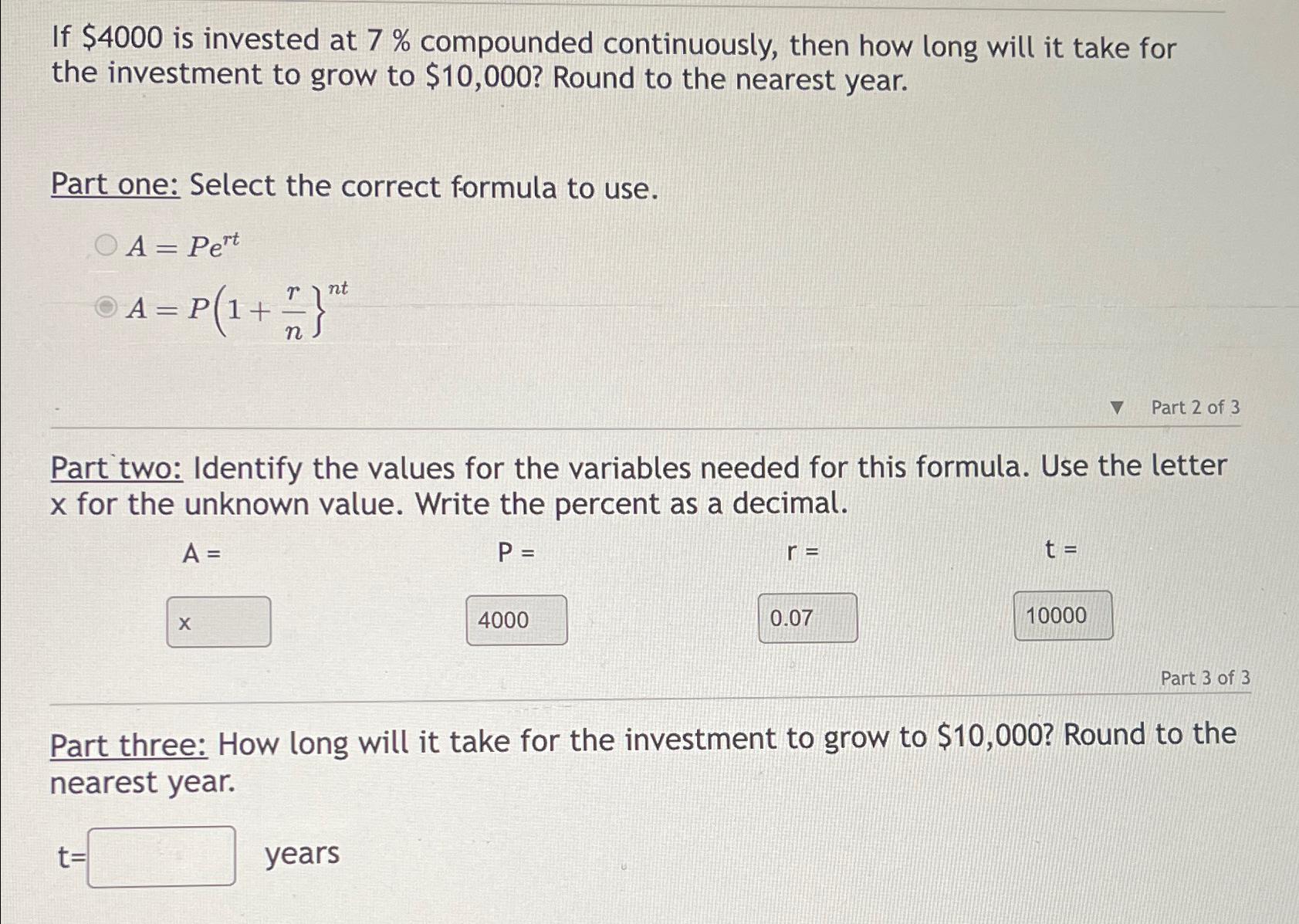 Solved If $4000 ﻿is invested at 7% ﻿compounded continuously, | Chegg.com