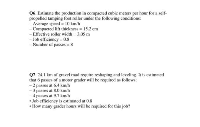 Solved Q6. Estimate the production in compacted cubic meters | Chegg.com