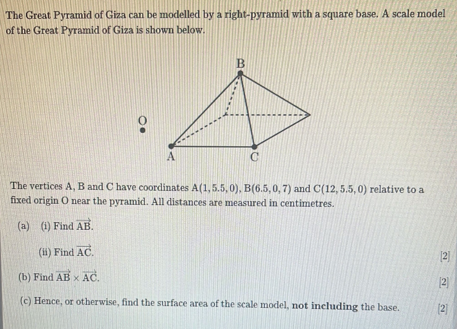 The Great Pyramid of Giza can be modelled by a | Chegg.com