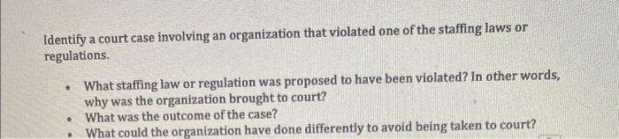 Solved Identify a court case involving an organization that | Chegg.com