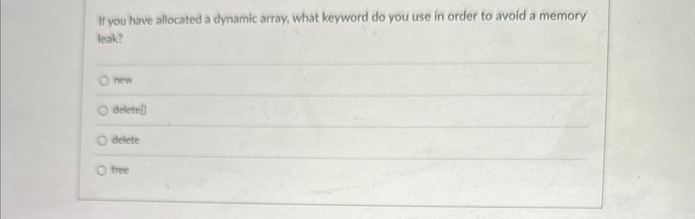 Solved If you have allocated a dynamic array, what keyword | Chegg.com