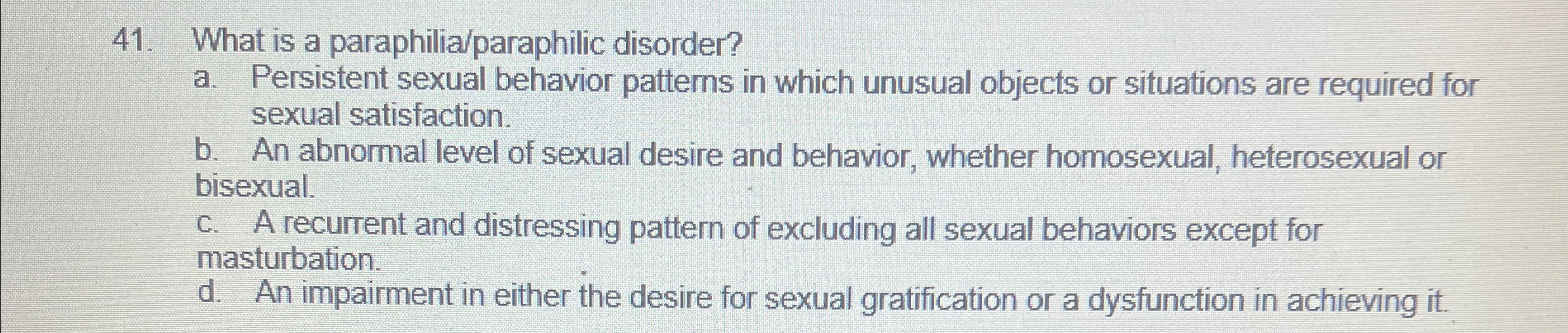 Solved What is a paraphilia/paraphilic disorder?a. | Chegg.com